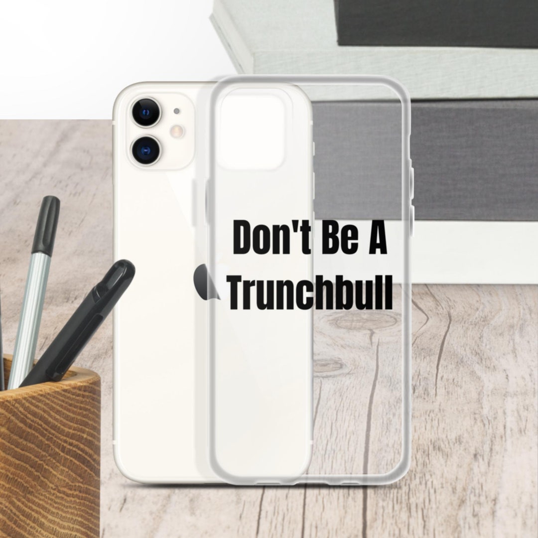 Matilda the Musical Inspired Don't Be A Trunchbull iPhone - Etsy