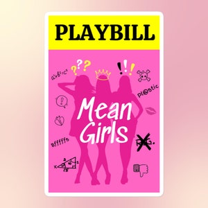 Mean Girls the Musical Inspired Broadway Playbill Bubble-free Stickers ...