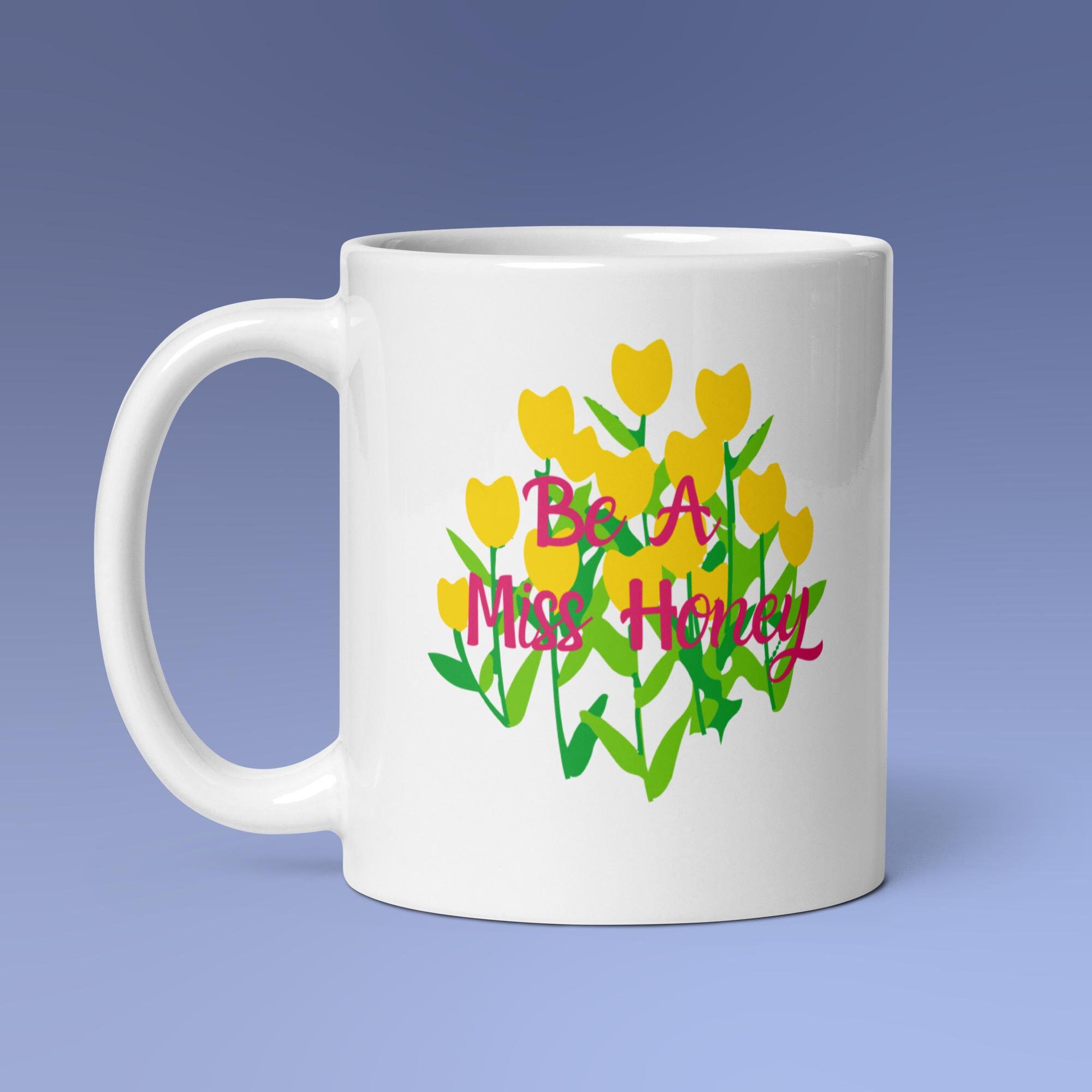 Matilda the Musical Inspired: Be A Miss Honey White Glossy Broadway Mug ...