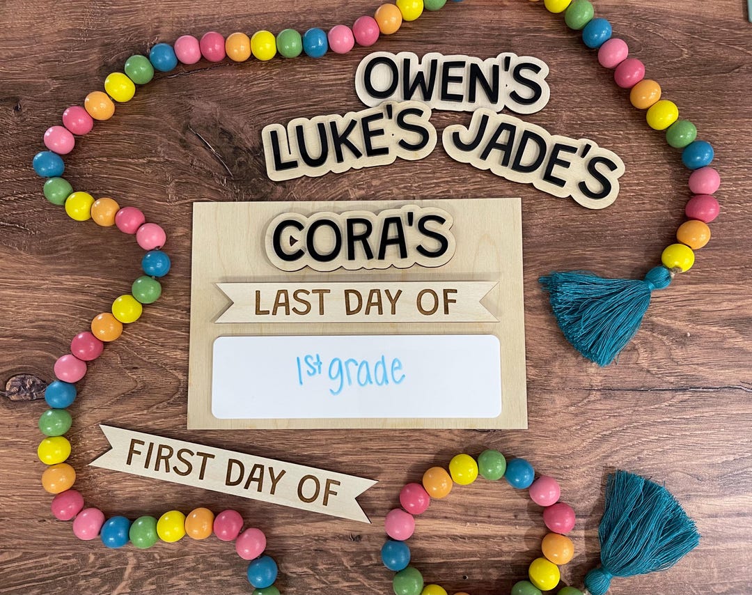 First Day of School Sign, Back to School Board, Last Day, 100th Day ...