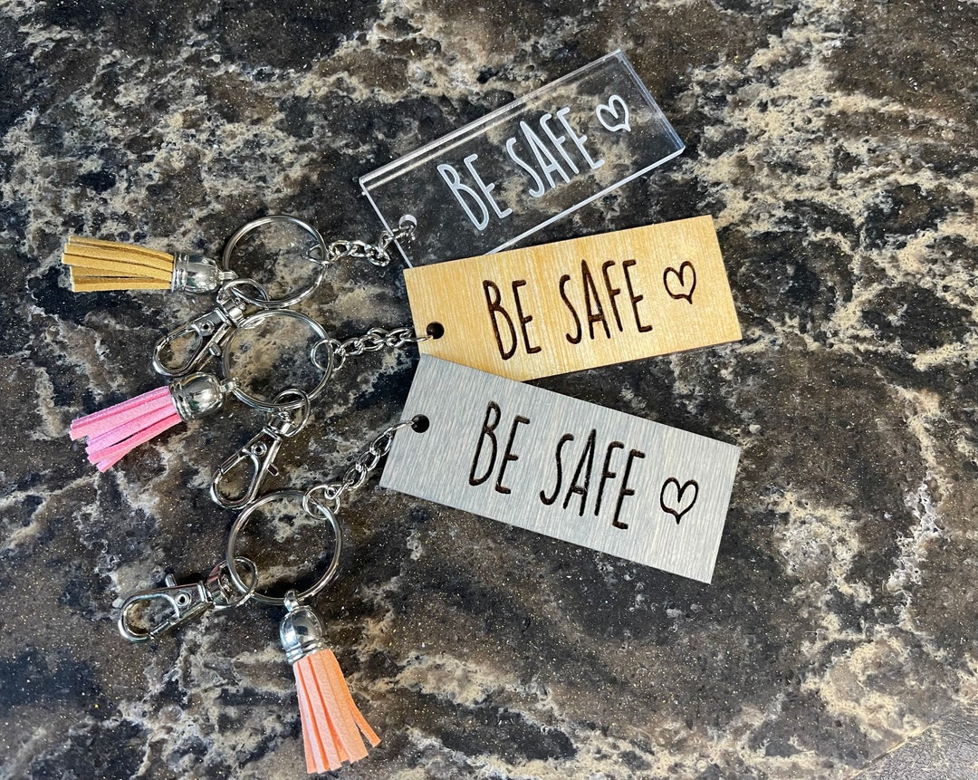 Be Safe, New Driver Wood or Acrylic Keychain, Laser Engraved, Luggage ...