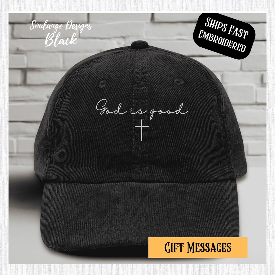 Christian God is Good Baseball Cap Embroidered,christian Cordoroy Hat ...