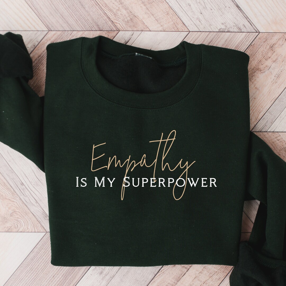 Empath Shirt Empathy is My Superpower Sweatshirt Psychic Shirt Chakras ...