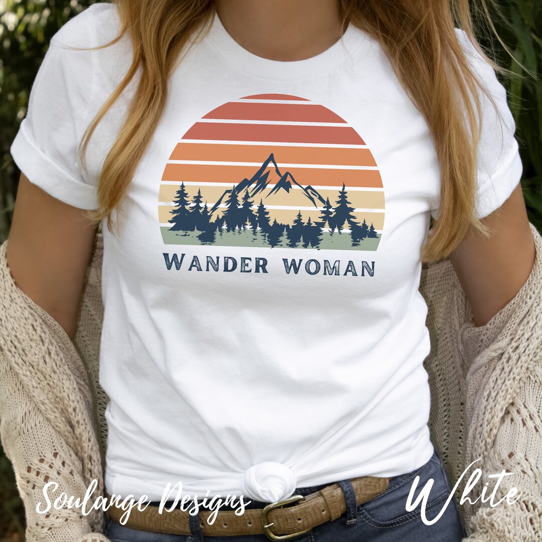 Wander Woman Tshirt, Wanderlust Shirt, Mountain Tshirt, Hiking Shirt, Wander More Shirt, Nature ...