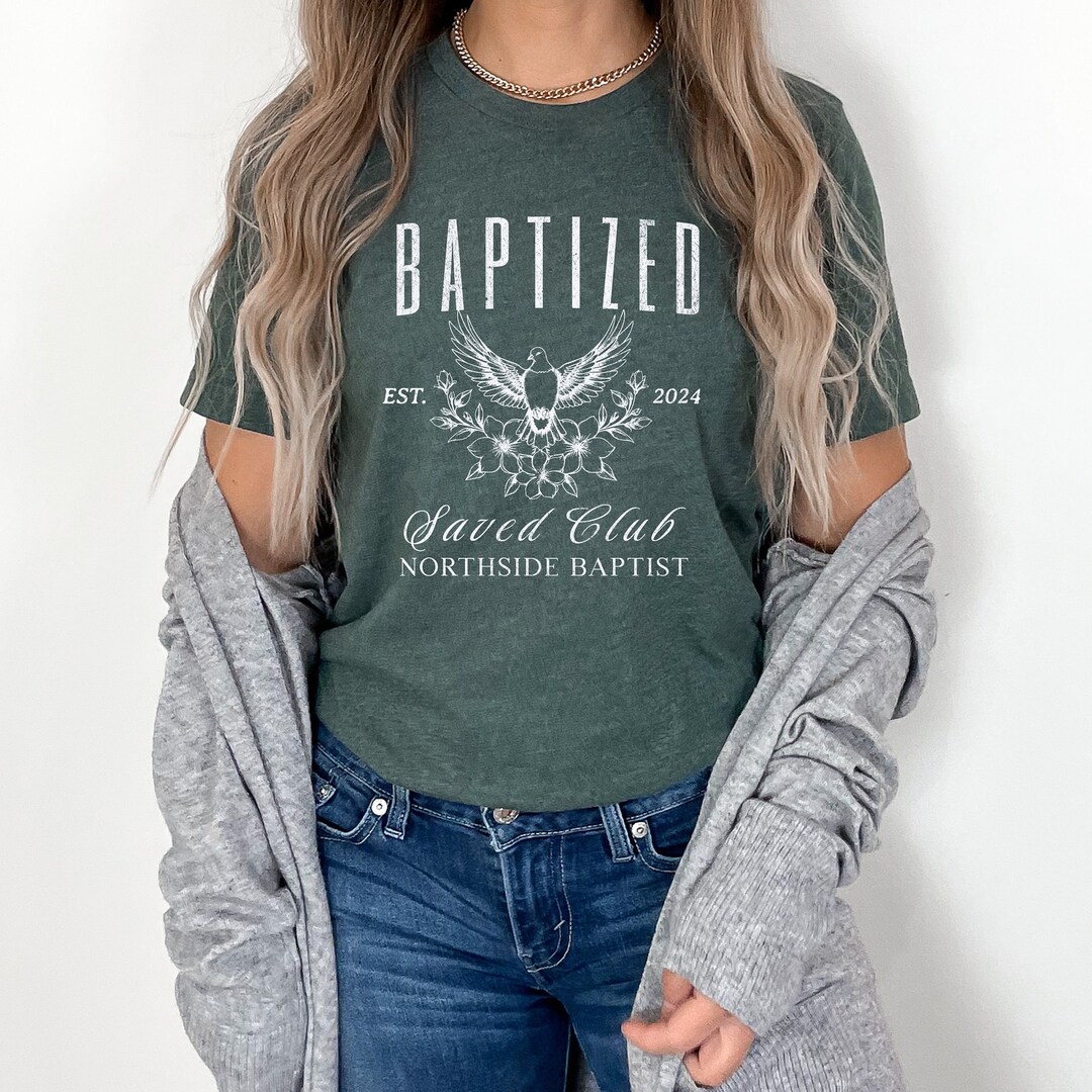 Custom Baptized Shirt, Church Name Shirt, Bible Verse Shirt, Christian ...