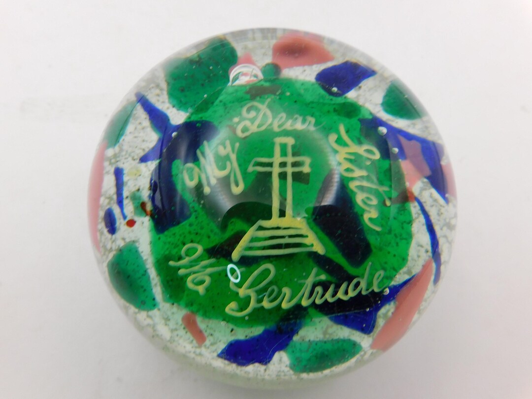 Antique Gillinder Art Glass Paperweight My Dear Sister Gertrude ...