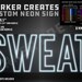 1 sweat Sign Custom LED Neon Sign - Etsy