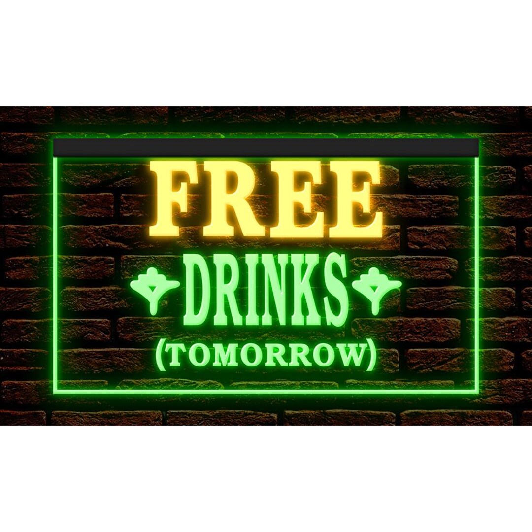 Free Drinks Tomorrow LED Neon Sign, Bar Decor Illuminated Display Light ...