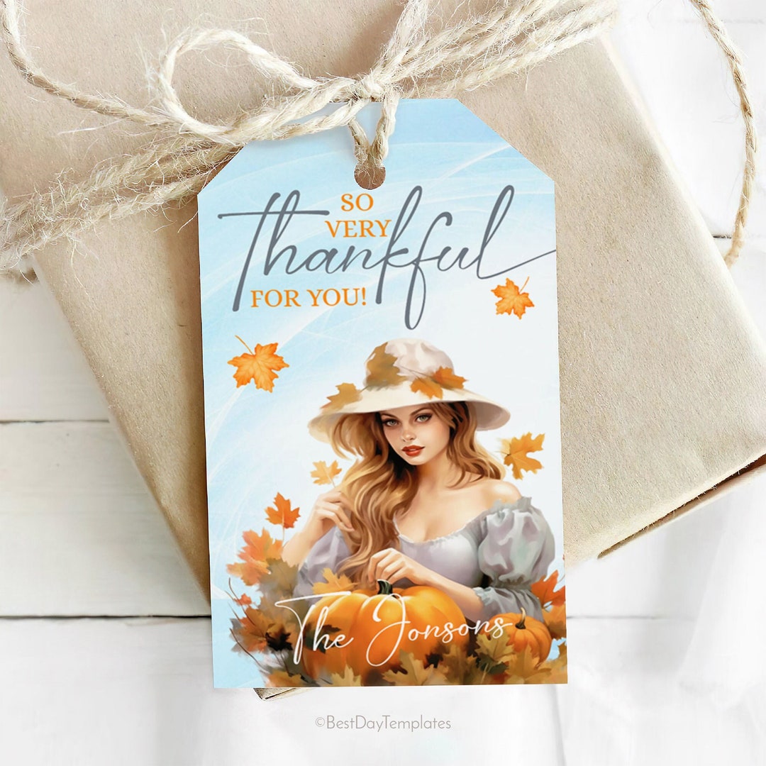 Fall Thankful DIY Tag, Printable We Are Thankful for You Gift Tag ...