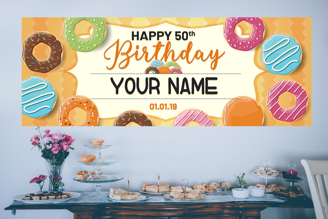 50th Birthday Banner Personalized Custom Banner 50th Donut - Etsy