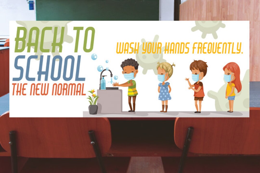 Back to School Banner the New Normal Wash Your Hands Frequently Welcome ...