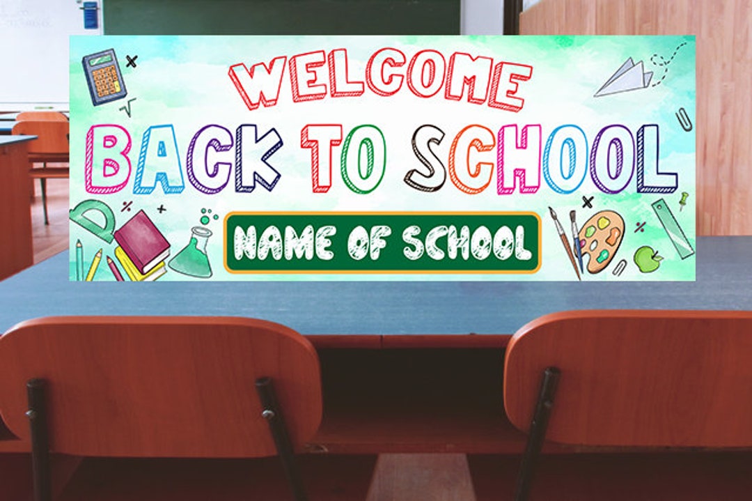 Welcome Back to School Banner Personalized School Name First Day of ...