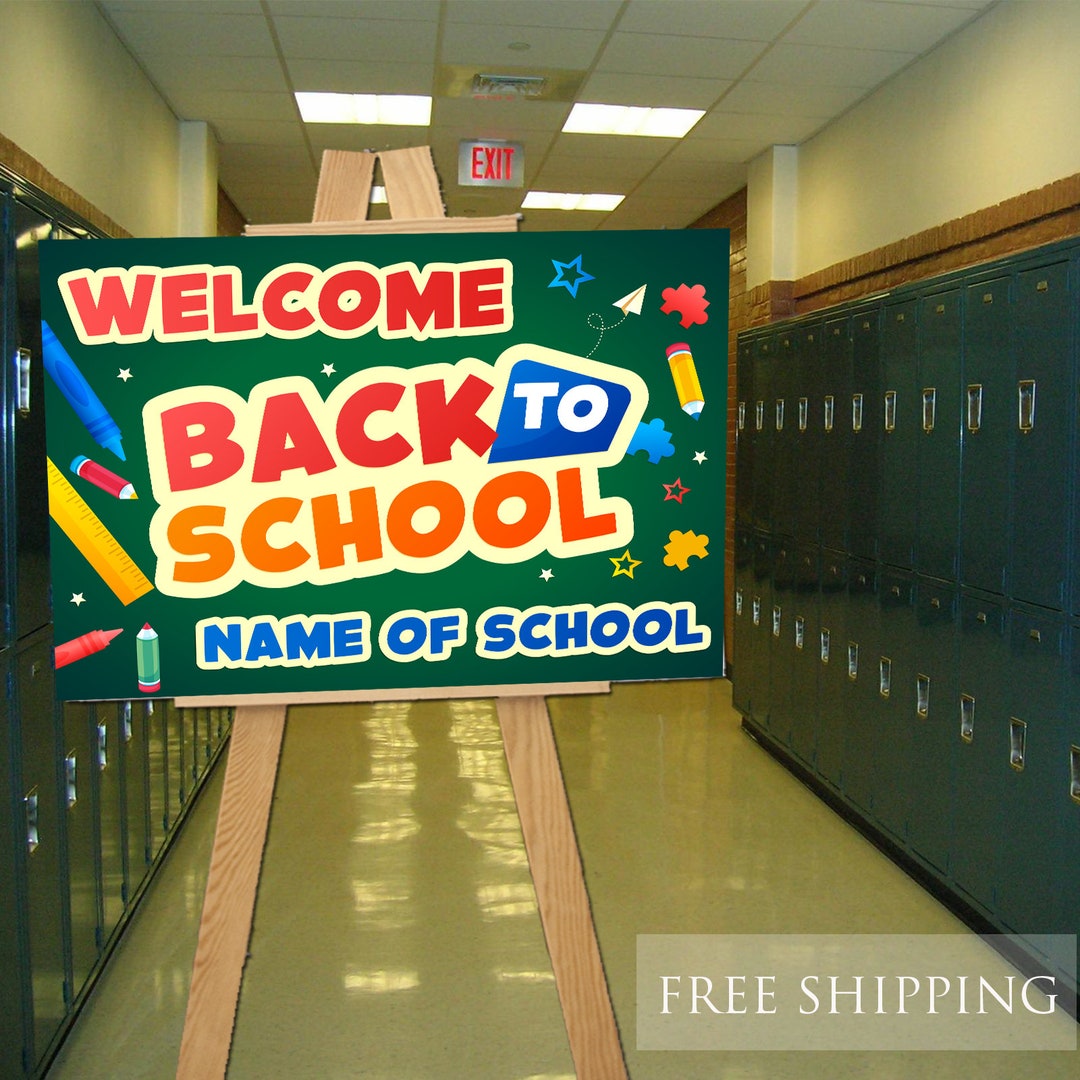Welcome Back to School Easel Sign Personalized School Name First Day of ...