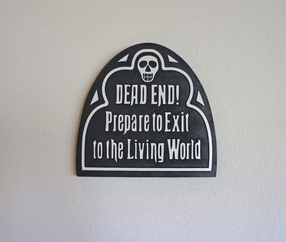 Haunted Mansion Inspired dead End Wall Hanging | Etsy