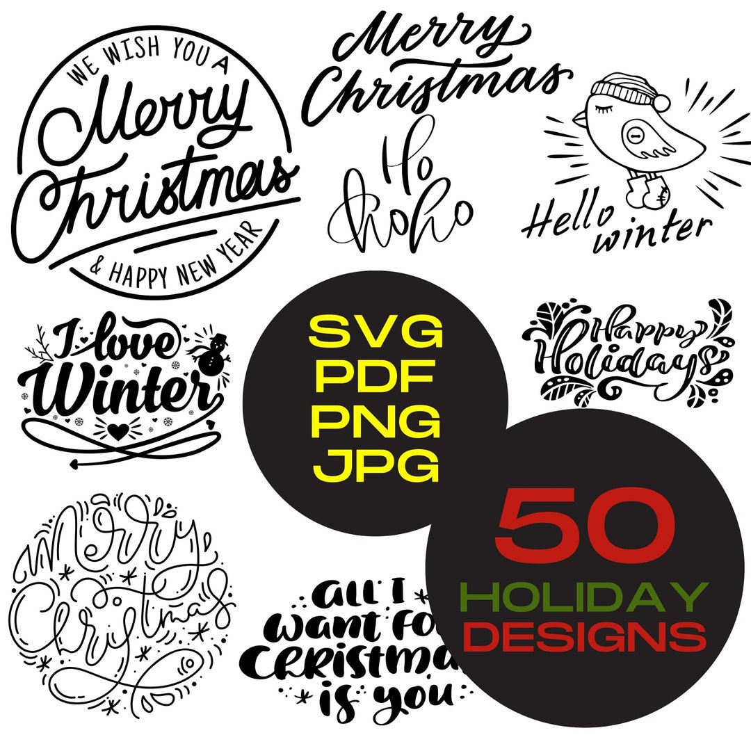 50 Christmas Holiday Digital Designs Bundle SVG, PNG, JPG File Formats ...
