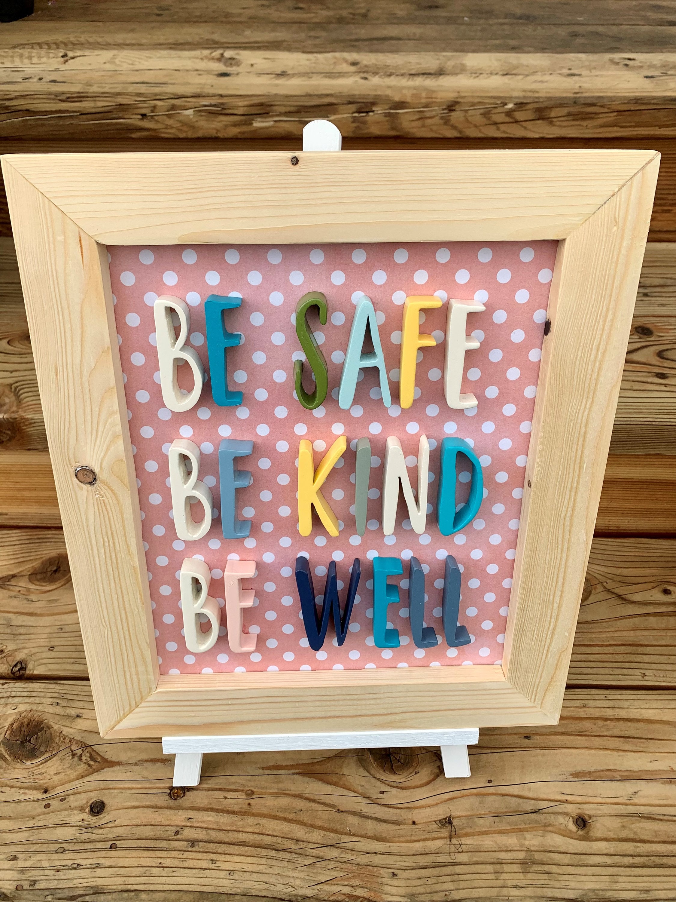 Be Safe, Be Kind, Be Well Sign - Etsy