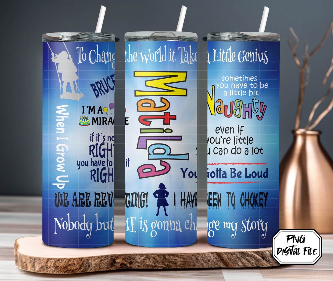 Matilda Tumbler Wrap: Musical Theatre Broadway Design 20 Oz Drama Gift ...