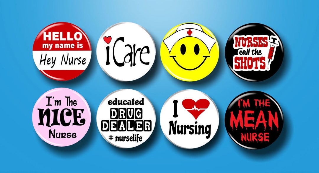 Nurse Pins, Nurse Buttons, Nurse Gift, 1.25 Pinbacks Set of 8, Scrub Accessories, Healthcare ...