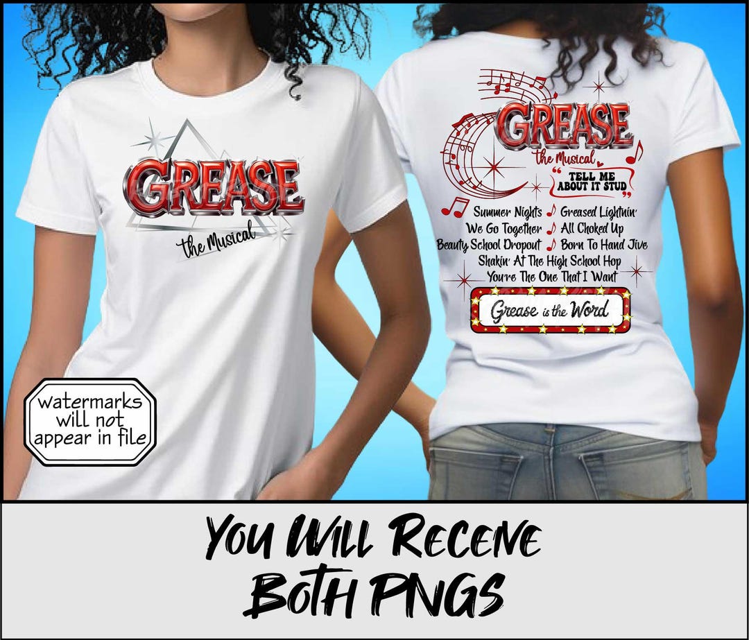 Grease PNG, Musical Theatre, Grease Shirt, Broadway, Gifts, Digital ...