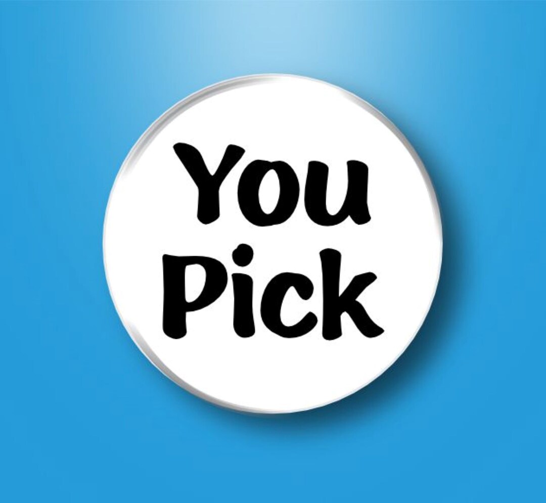 You Pick From Our Shop Buttons Pins 1.25" Favorite Image Custom Pinback ...