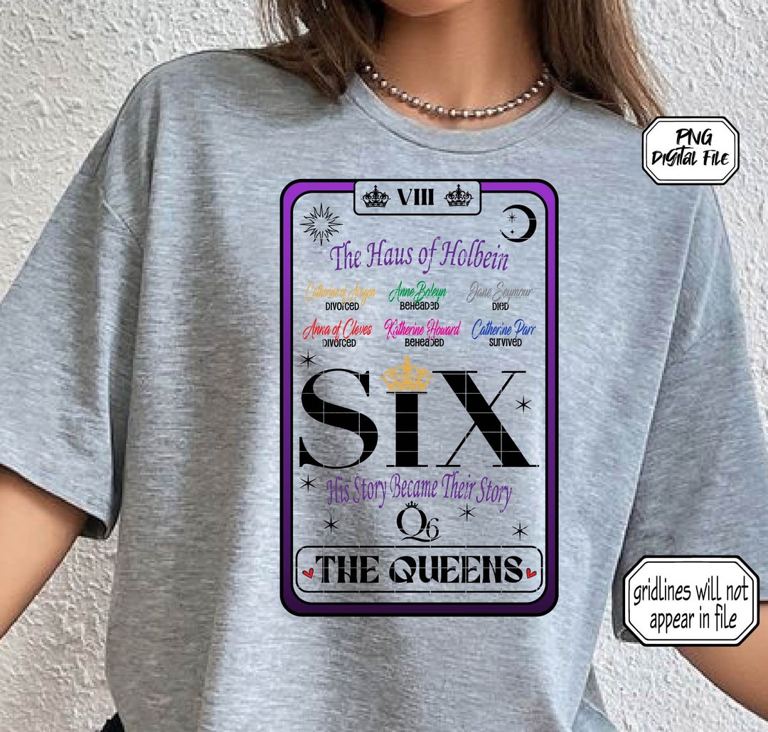 Six Queens PNG / Broadway Musical / Sublimation / Musical Theatre ...