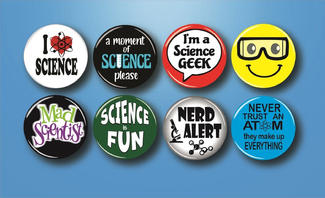 Science Buttons Pins 1.25 Set of 8 Pinbacks Love Science Nerd Geek ...