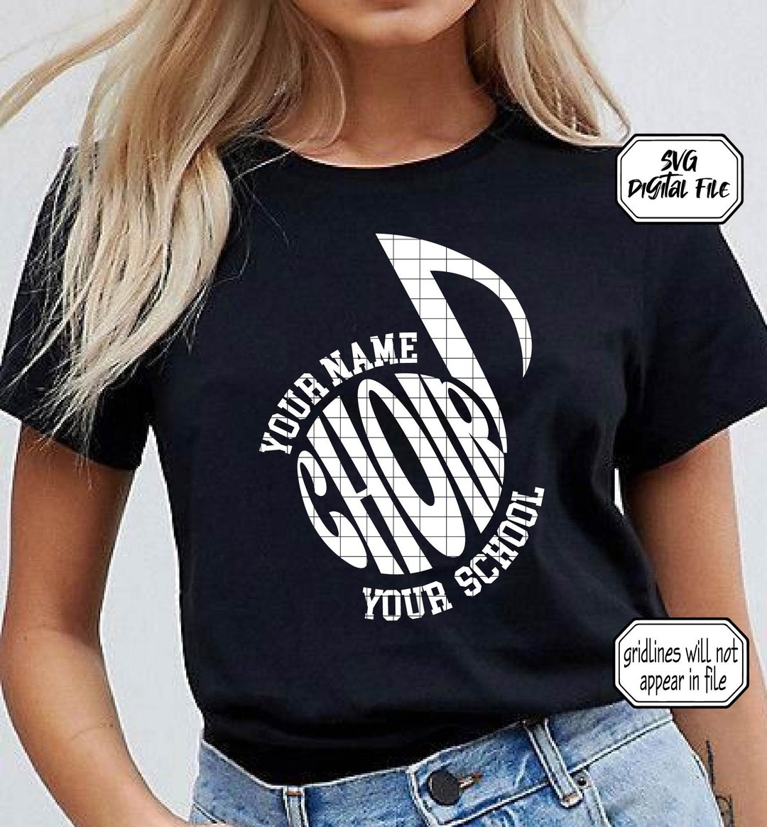 Choir Music Note SVG DIY Personalized School Shirt Design Musical ...