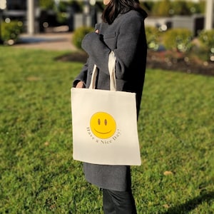 Have a Nice Day Handmade Tote Canvas Bag, Smiley Bag, Smiley Face Tote ...