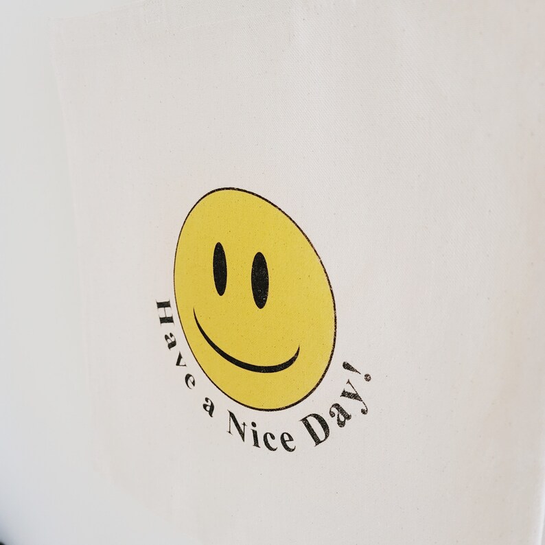 Have a Nice Day Handmade Tote Canvas Bag, Smiley Bag, Smiley Face Tote ...