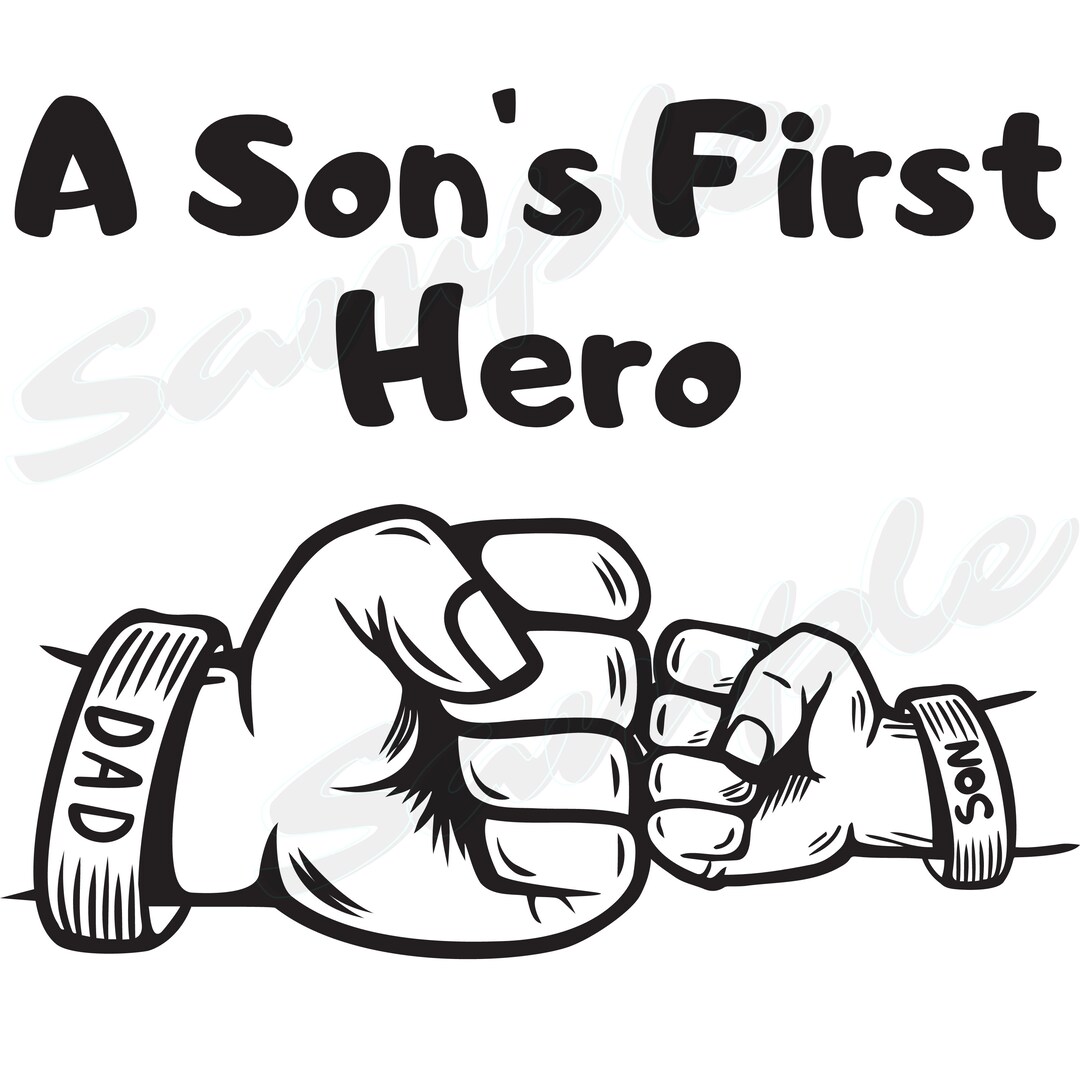 A Son's First Hero Svg, Png, Dxf, Psd, Fathers Birthday Svg, Fathers ...