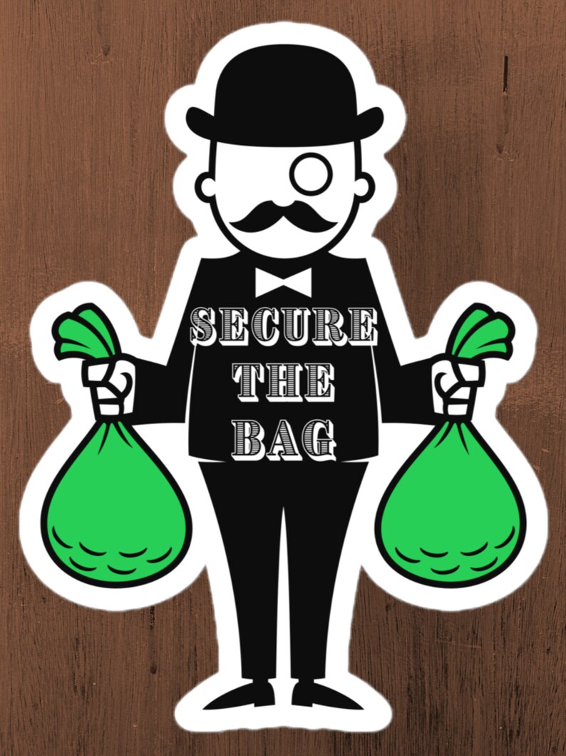 Secure the Bag Vinyl Decal Sticker, Monocle Man Sticker, Laptop Decal, Computer Decal, Bubble ...