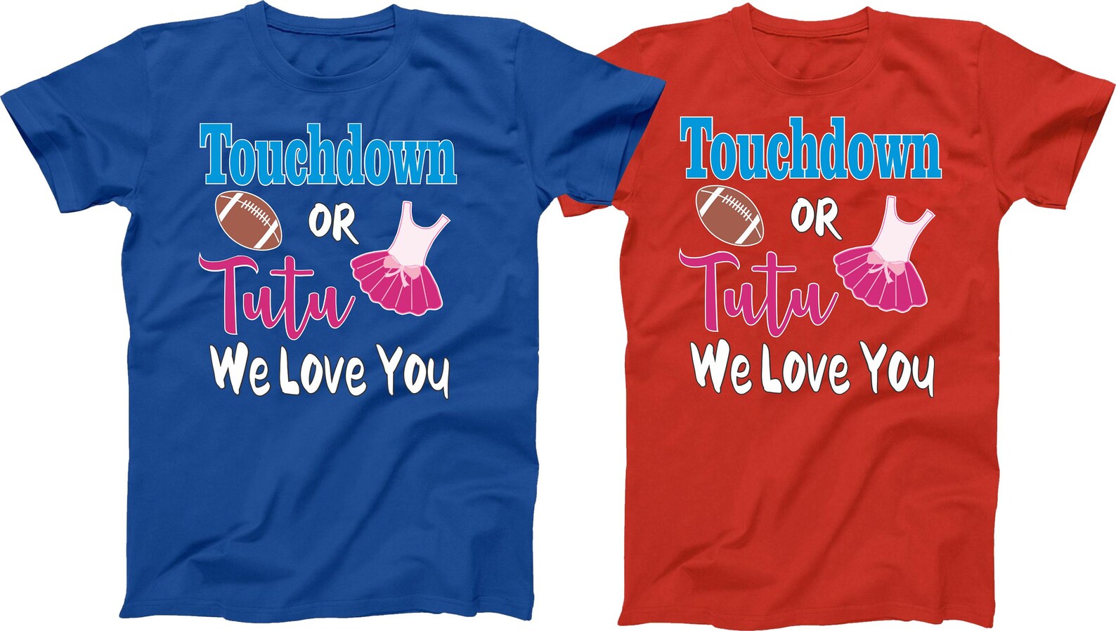 Touchdown or Tutu We Love You Gender Reveal Shirtteam Boy - Etsy