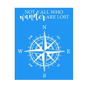 Not All Who Wander Are Lost Stencil Reusable Self-adhesive Silkscreen ...