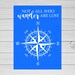 Not All Who Wander Are Lost Stencil | Reusable Self-adhesive Silkscreen ...