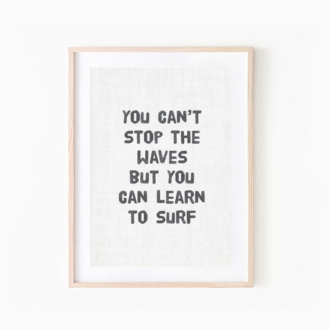 Printable Surf Quote - Surfer Gift - Quotes to Live by - Letterboard ...