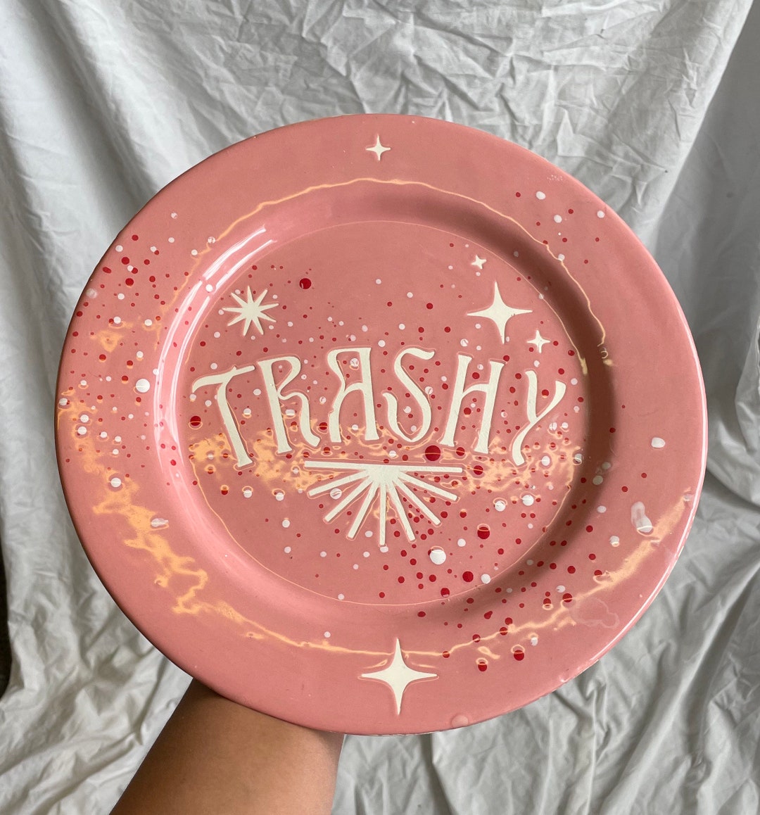 Decorative Slogan Plate, Trashy, Handmade, Novelty Kitchenware, Custom ...