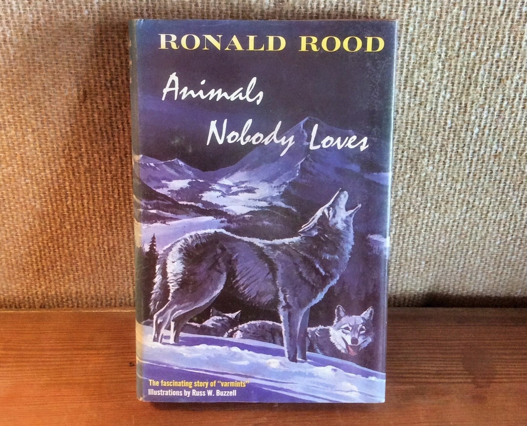 Animals Nobody Loves the Fascinating Story of Varmints Ronald Rood 1971 ...