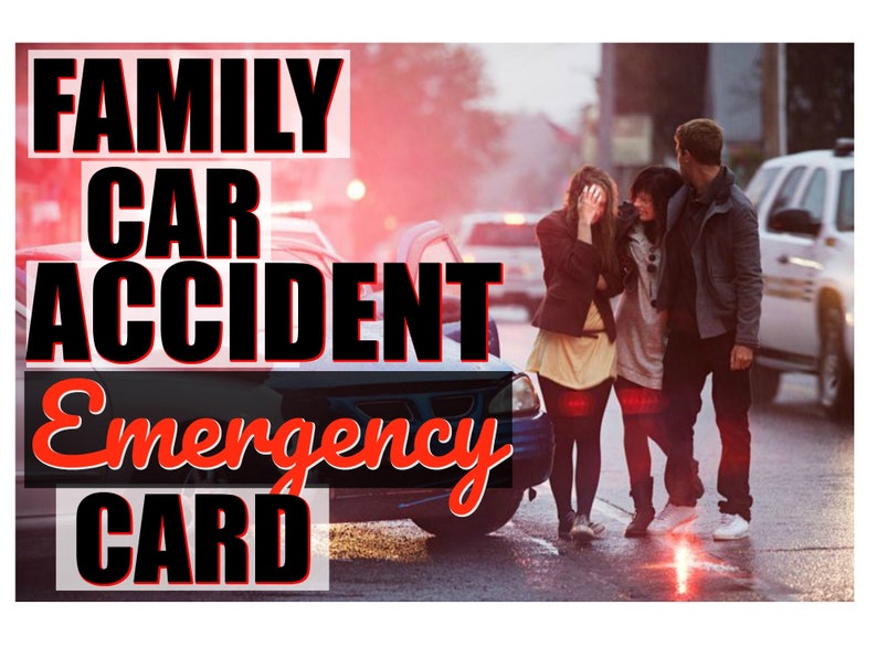 Family Car Accident EMERGENCY Card - Etsy