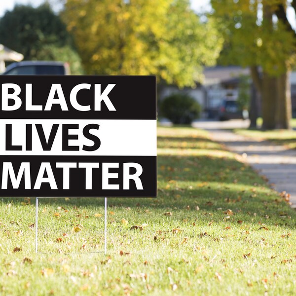 Black Lives Matter Yard Sign - Etsy