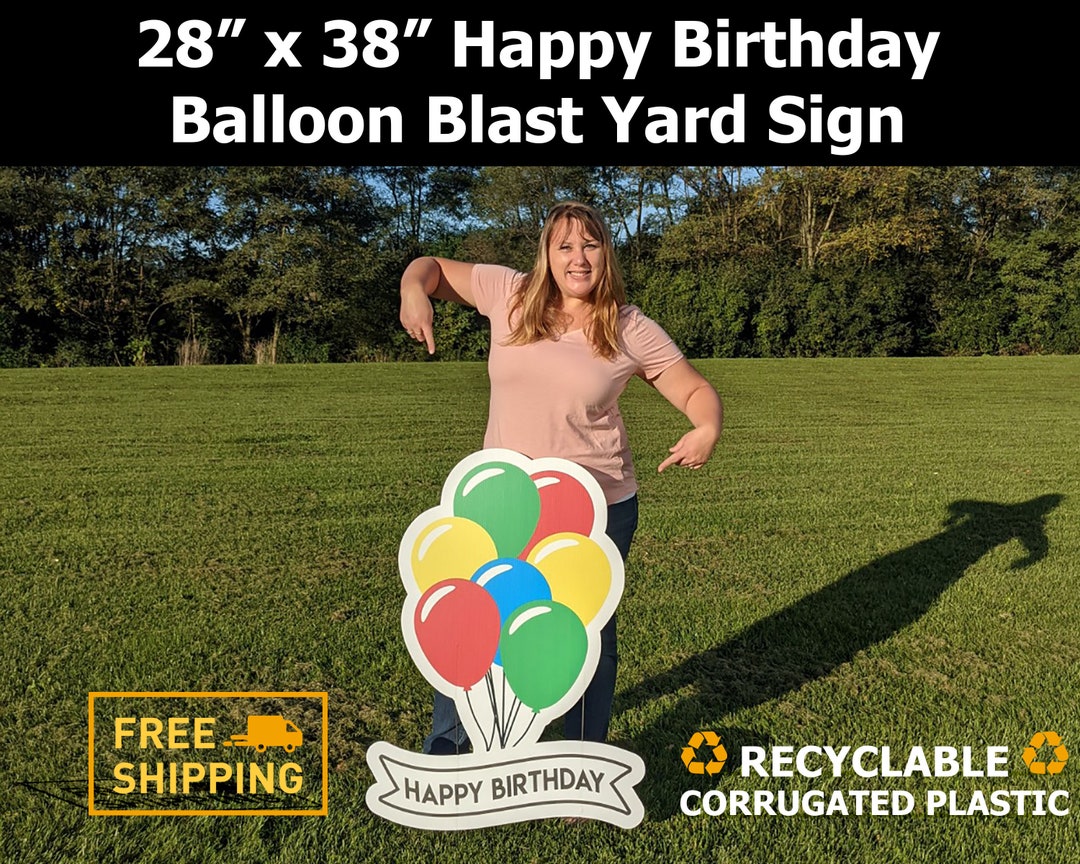 Happy Birthday Balloon Blast Yard Sign – 28in X 38in Weather Resistant ...