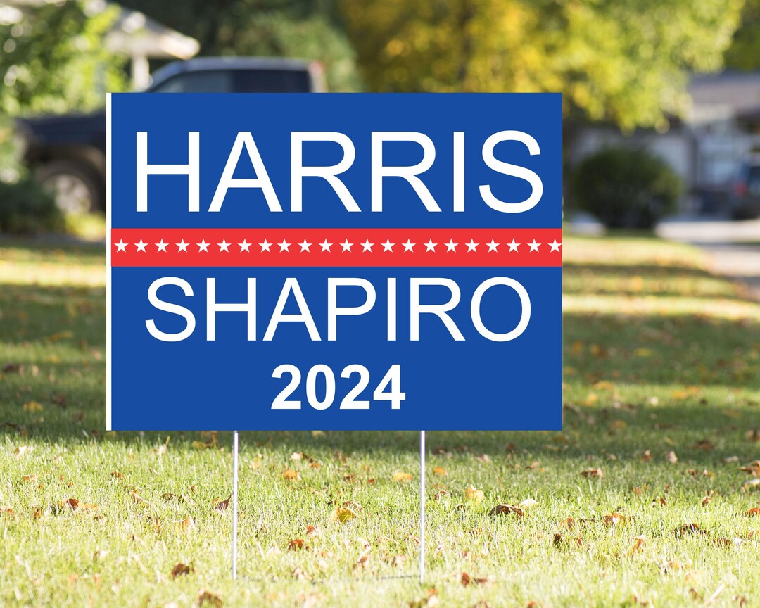 Harris Shapiro Yard Sign 2024 23in X 17in Weatherproof Yard Sign With ...