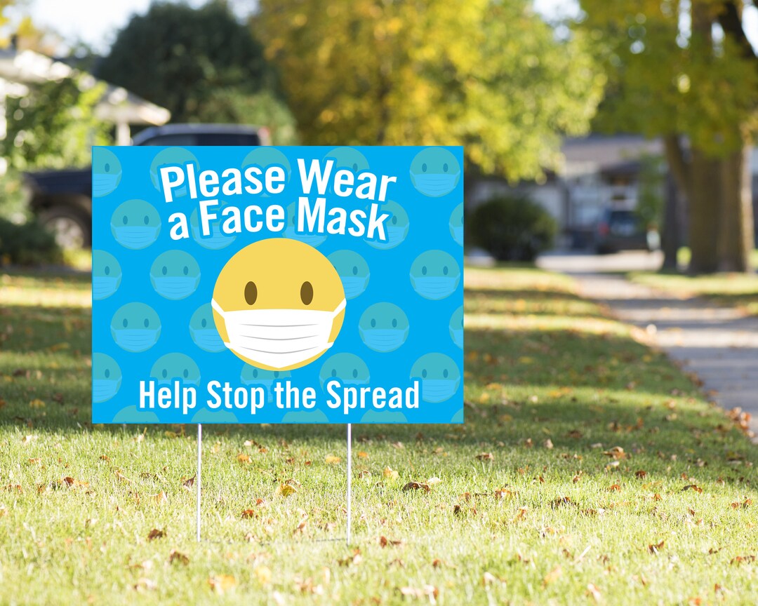 Please Wear a Face Mask Yard Sign – 23in X 17in Weather Resistant Yard ...