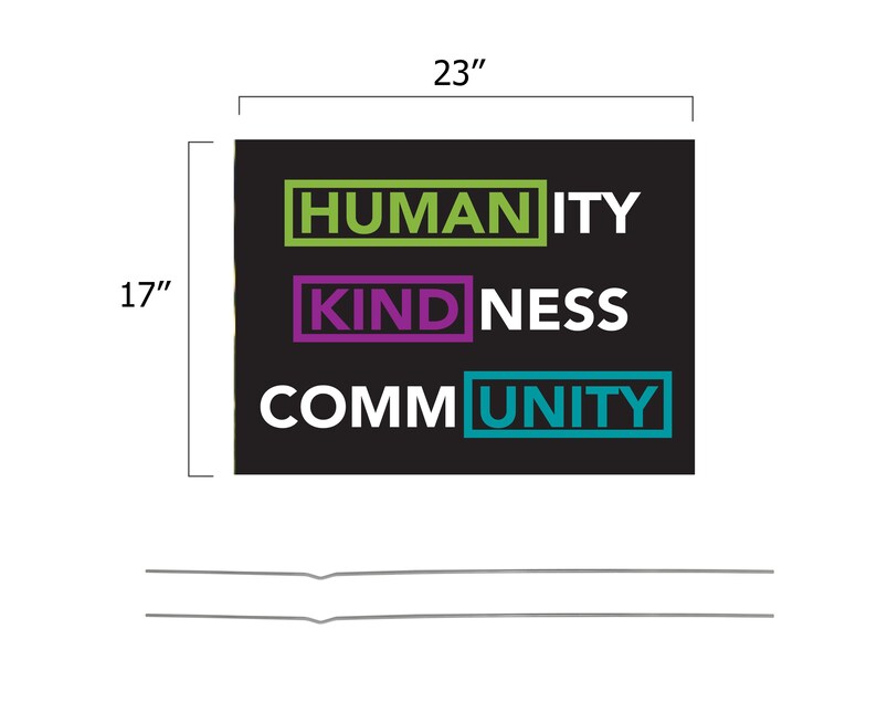 Humanity Kindness Community Yard Sign 23in x 17in Weather | Etsy
