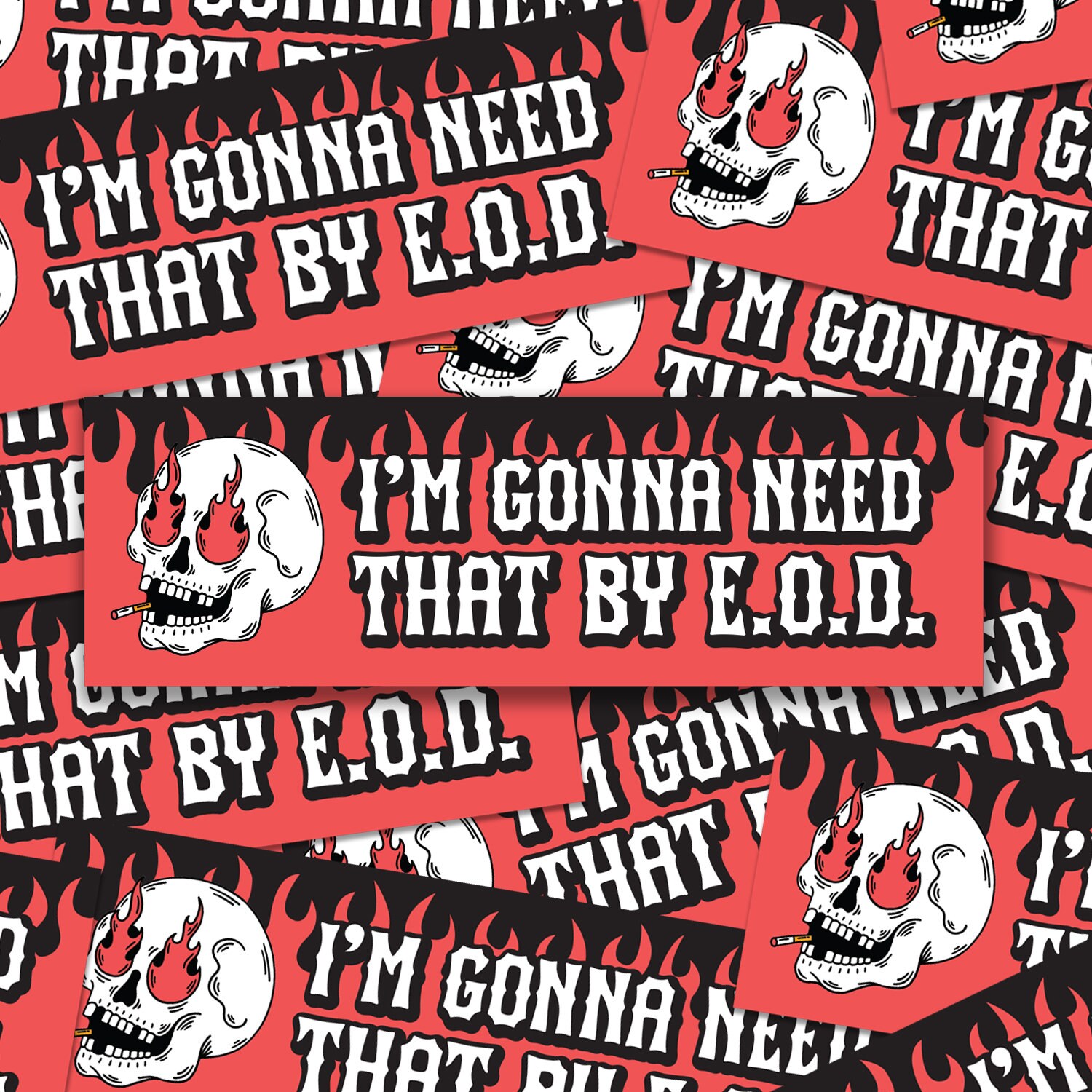 End of Day Bumper Sticker - Etsy