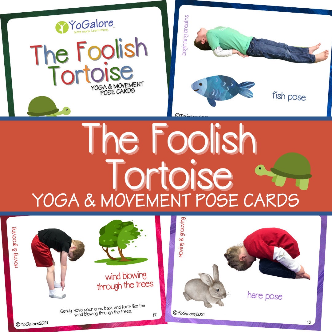 The Foolish Tortoise Yoga & Movement Pose Cards - Engaging Preschool ...