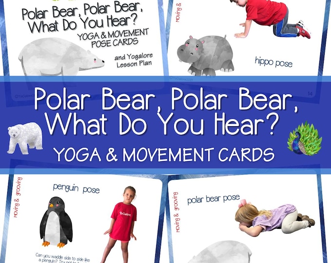 Polar Bear, Polar Bear, What Do You Hear? Yoga & Movement Pose Cards - Etsy