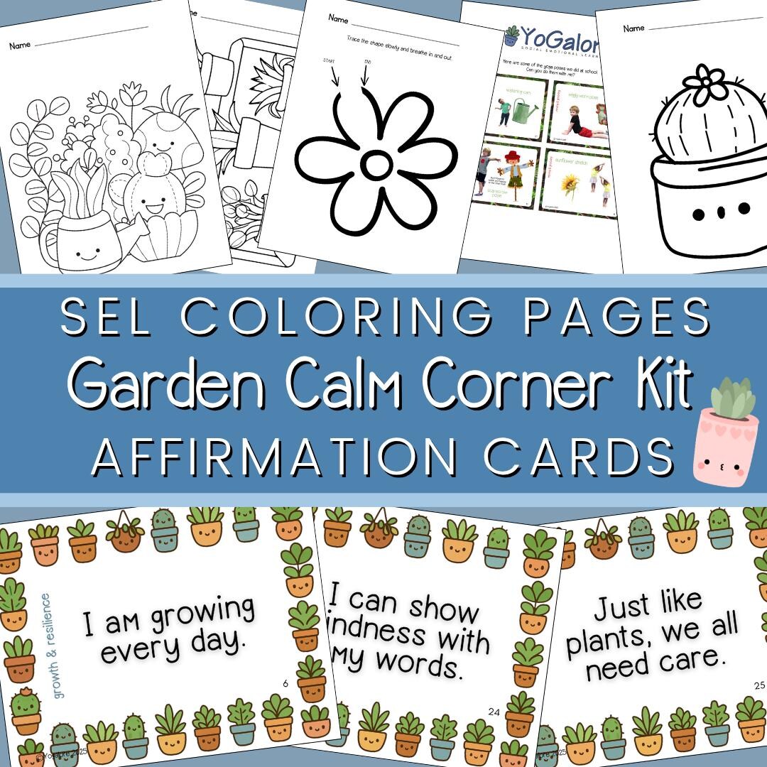 Printable Garden Calm Kit for Kids | Affirmation Cards + SEL Coloring ...