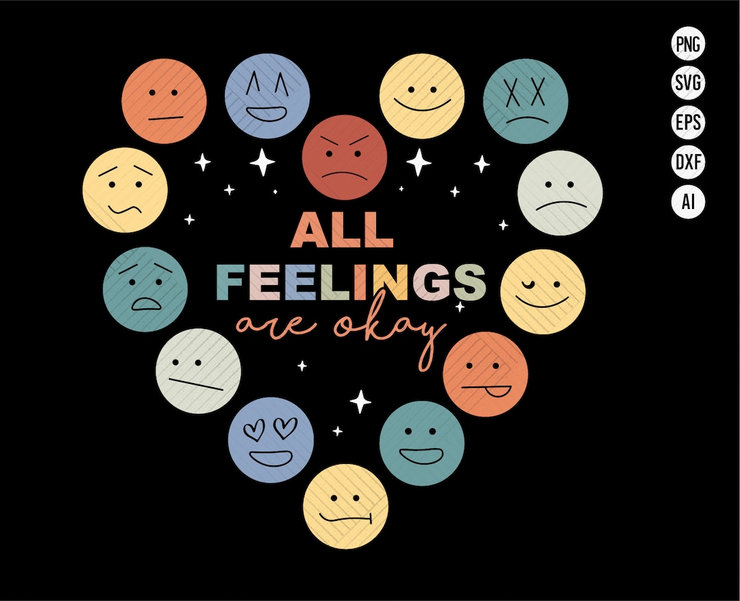 All Feelings Are Okay Svg School Teacher Psychologist Counselor Svg ...