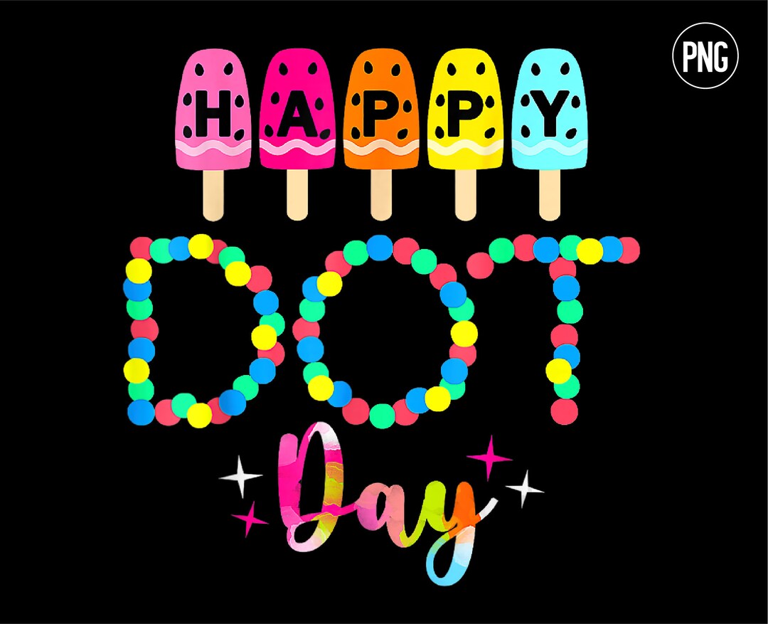 Happy Dot Day 2023 Png Colorful Pastel International Dot Day - Etsy