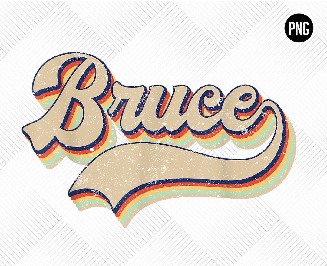 Bruce Name Personalized Png Vintage Retro Bruce Name Png Shirt - Etsy